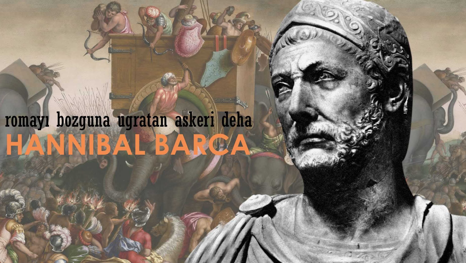Hannibal Barca - Roma'nın En Büyük Düşmanı - Evrim Ağacı