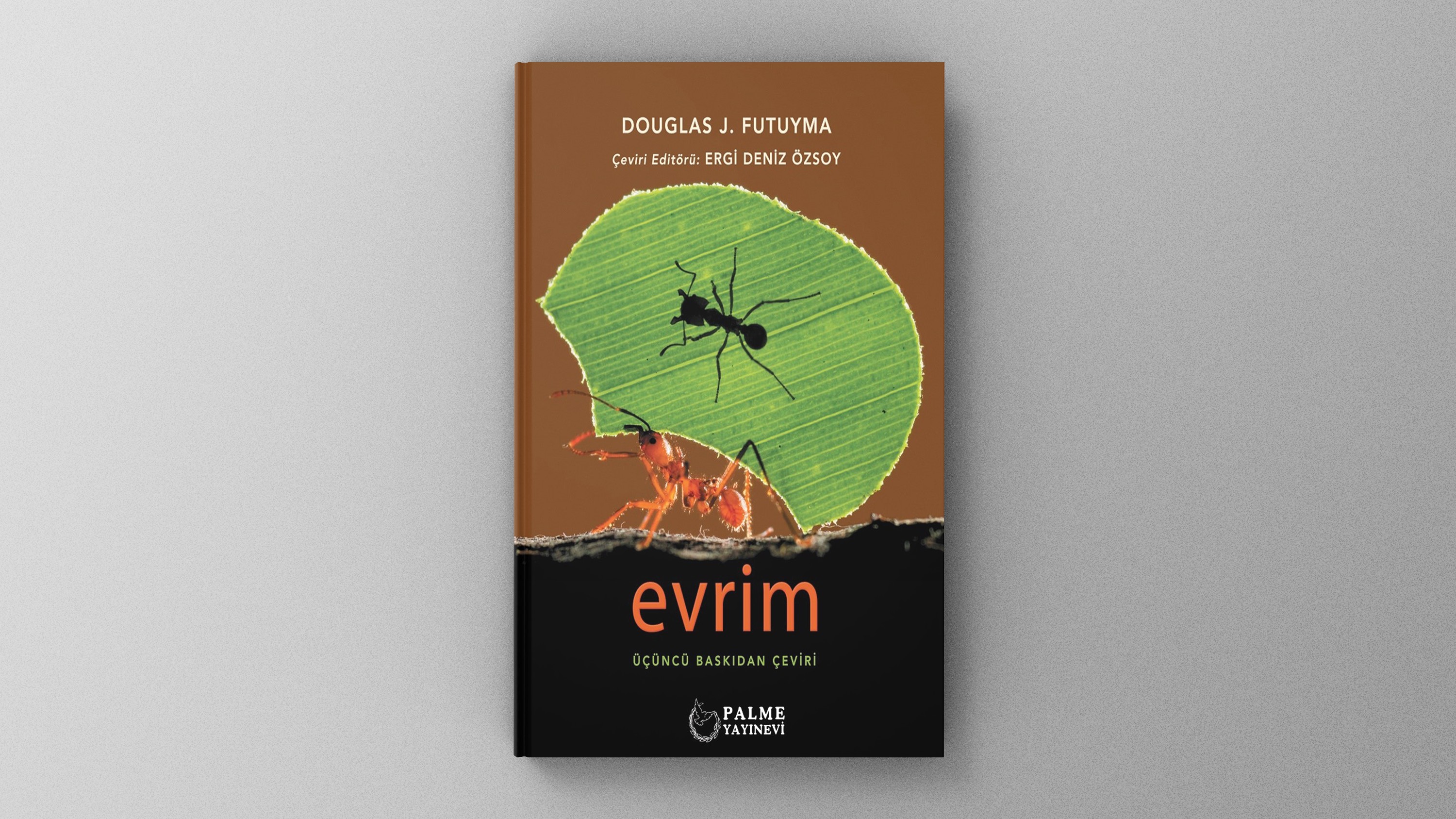 Futuyma - Evrim: Evrimsel Biyolojiye Giriş Yapmak İsteyenler İçin Eşsiz ...