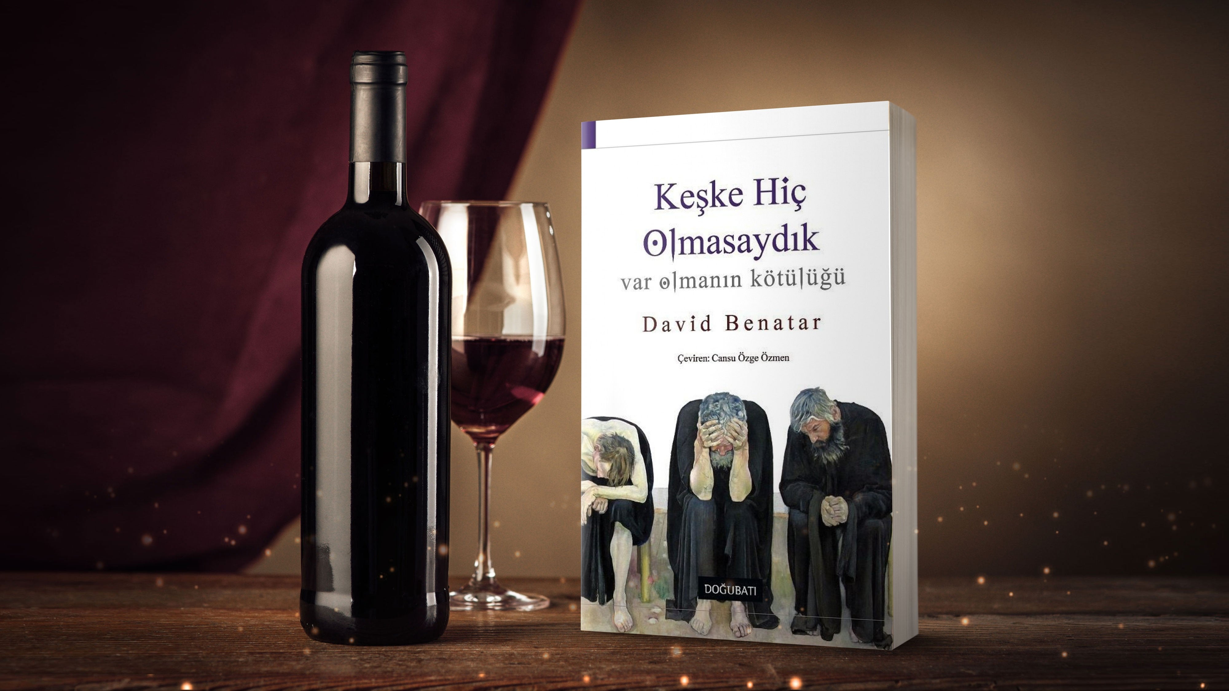 Kitap Analizi: Keşke Hiç Olmasaydık - Var Olmanın Kötülüğü (David ...